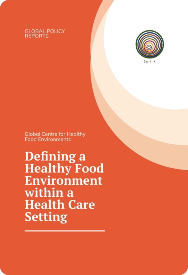 Global Centre for Healthy Food Environments — Sprink Ltd.